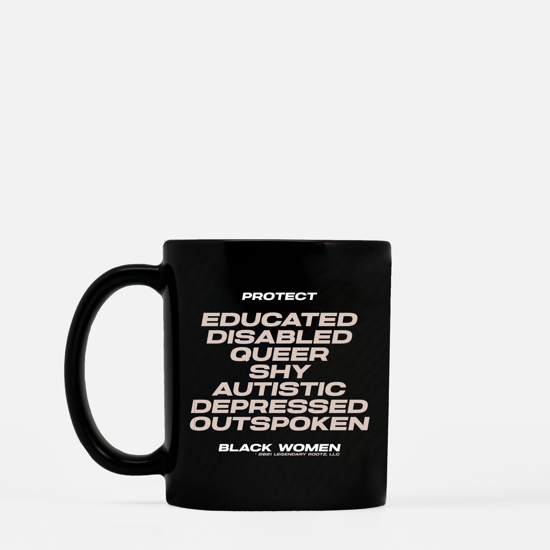 Protect All Black Women | Black Mug – Legendary Rootz